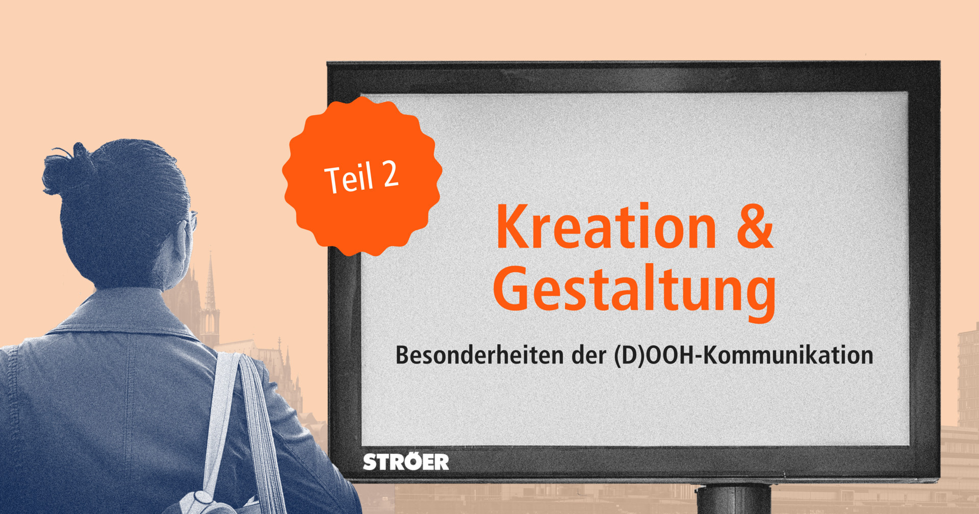 Design rules for OOH: How to create a stunning design | STRÖER